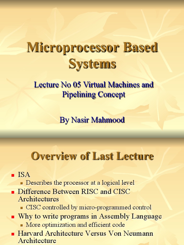 Microprocessor Based Systems: Lecture No 05 Virtual Machines and Pipelining Concept | PDF ...