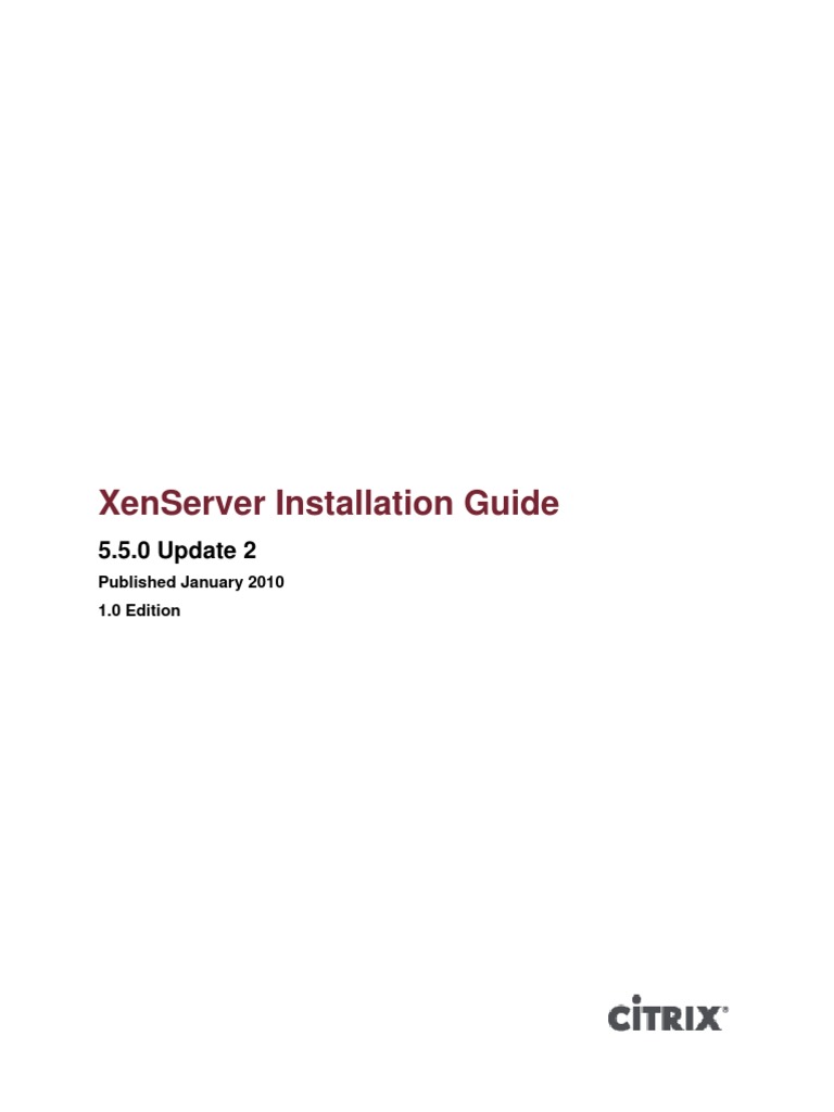 Xenserver Installation Guide: 5.5.0 Update 2 | PDF | Virtual Machine ...