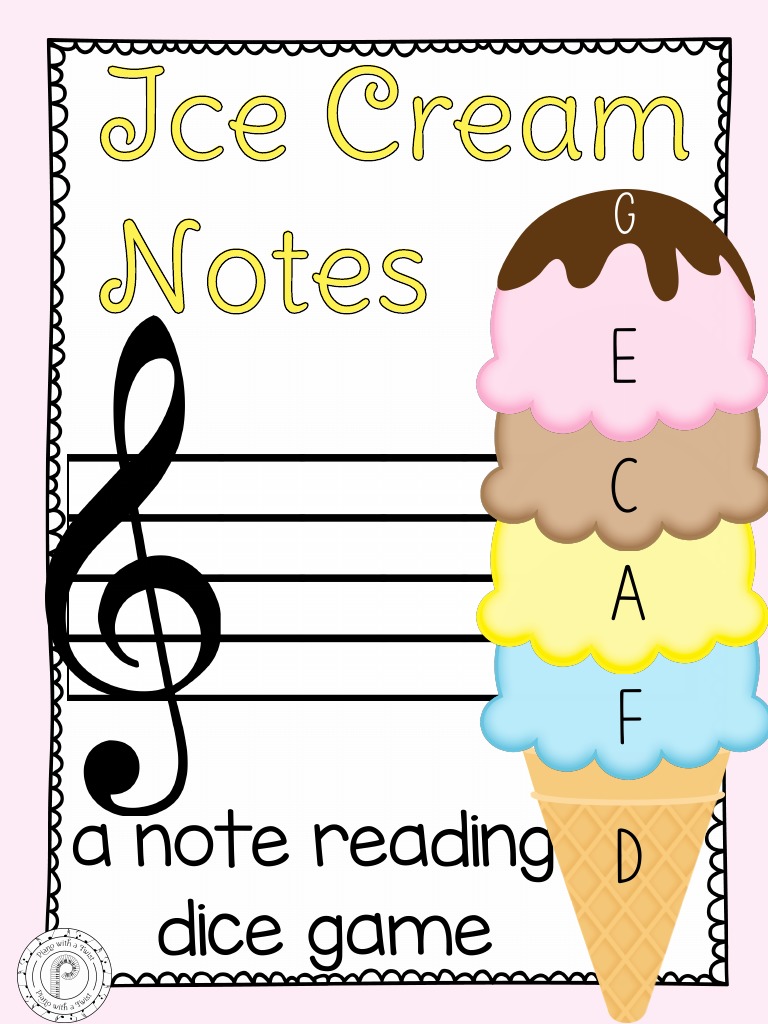 Ice Cream Notes Ice Cream Notes: A Note Reading Dice Game | PDF