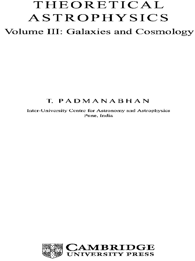 Theoretical Astrophysics. Galaxies and Cosmology by T. Padmanabhan PDF ...