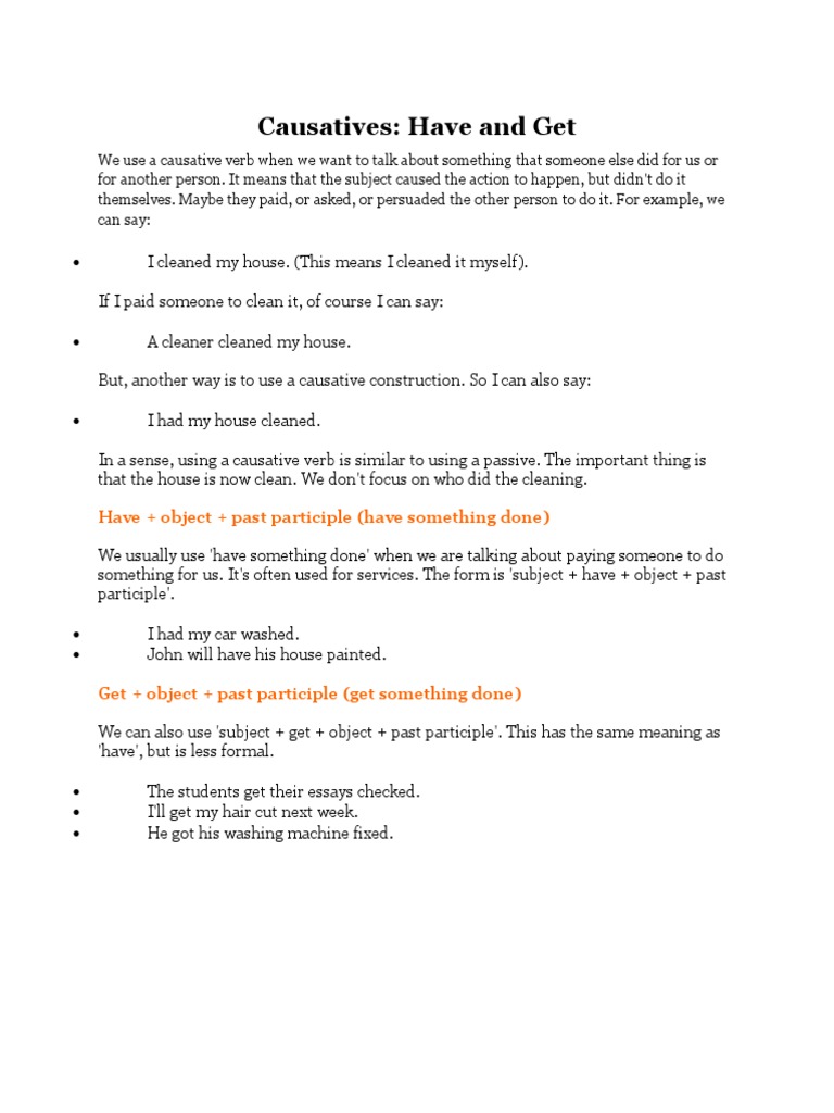 Causatives: Have and Get: Have + Object + Past Participle (Have ...
