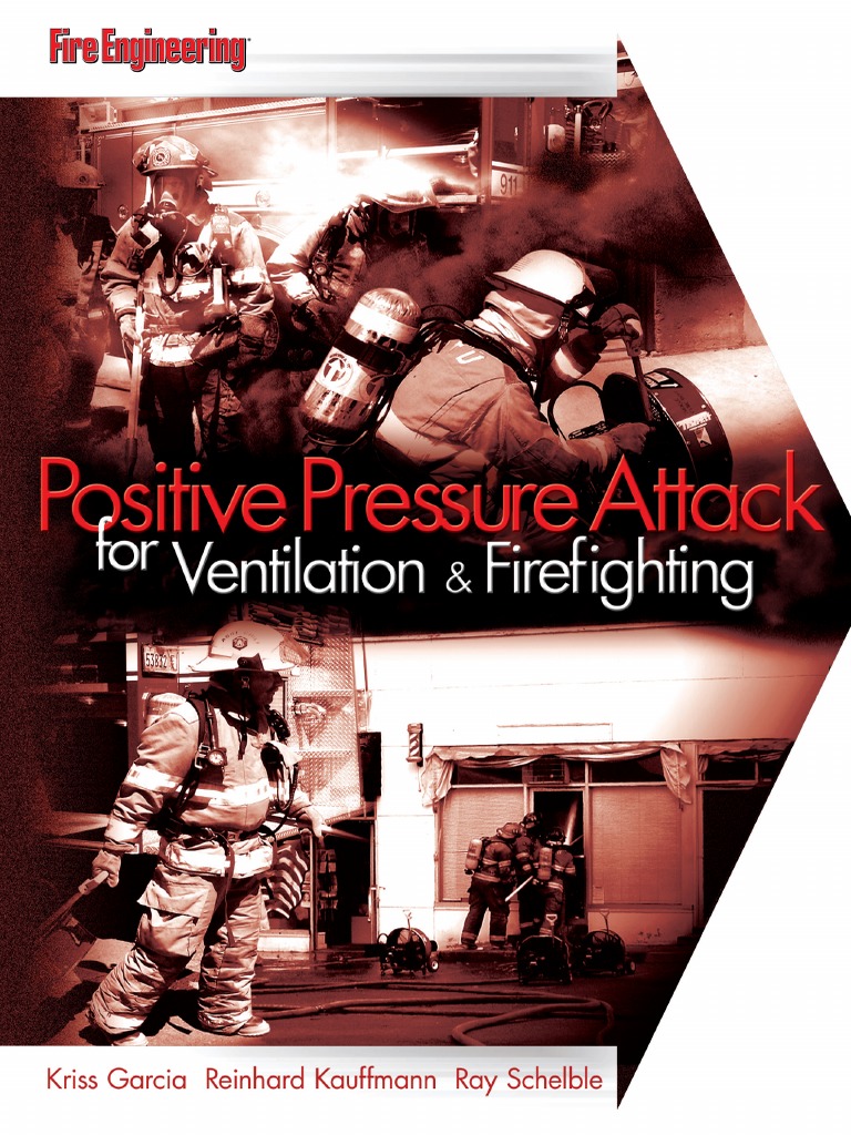 Libro Fire Engineering Positive Pressure Attack For Ventilation & Firefighting | PDF | Smoke ...