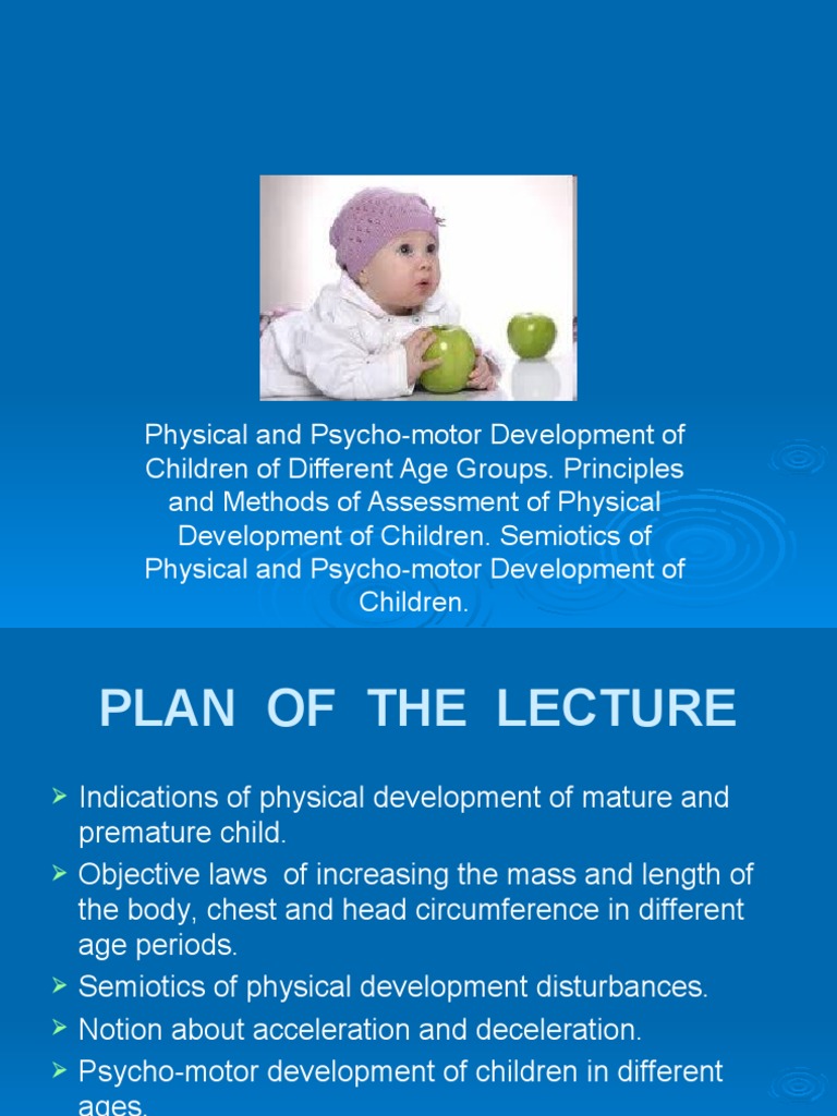 Assessing Physical and Psychomotor Development in Children: A ...