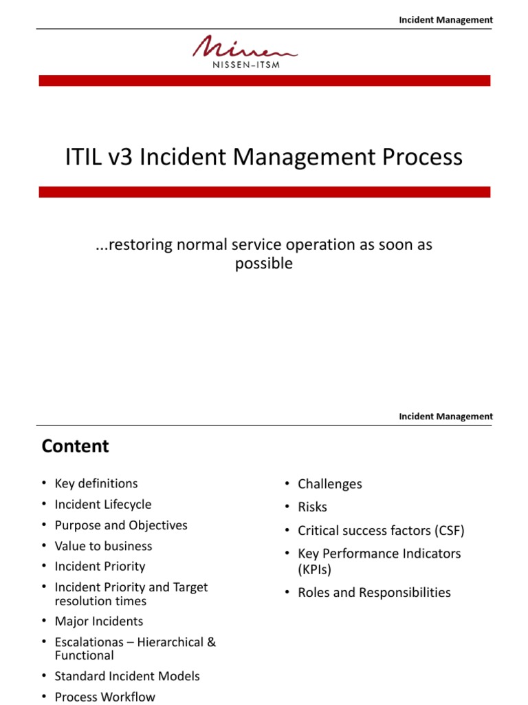 ITIL v3 Incident Management Process: ... Restoring Normal Service ...