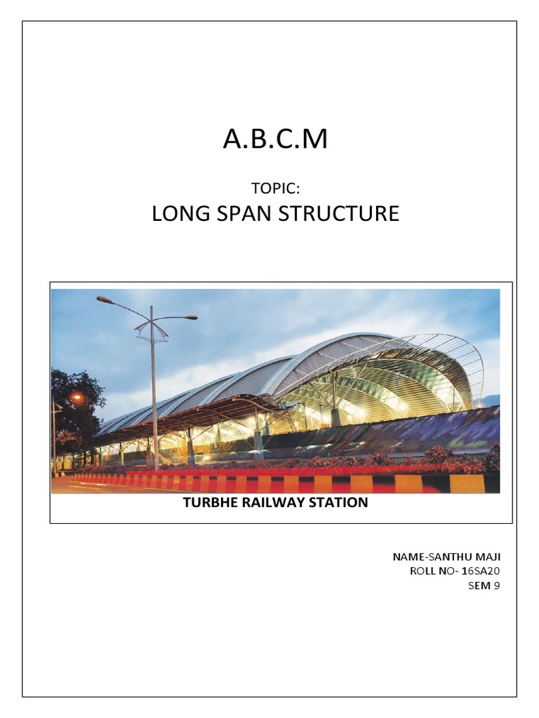 A.B.C.M: Long Span Structure | PDF | Building | Architectural Design