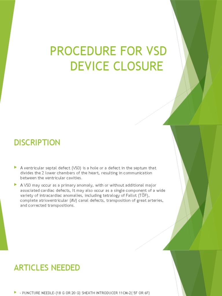 Procedure On Ventricular Septal Defect (VSD) Device Closure | PDF ...