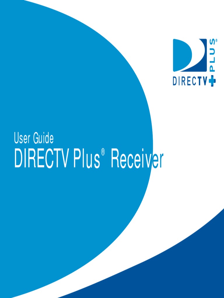 Directv Plus Receiv: User Guide | PDF | Cable Television | Satellite ...
