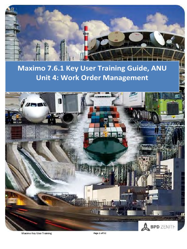 Maximo 7.6.1 Key User Training Guide, ANU Unit 4: Work Order Management ...