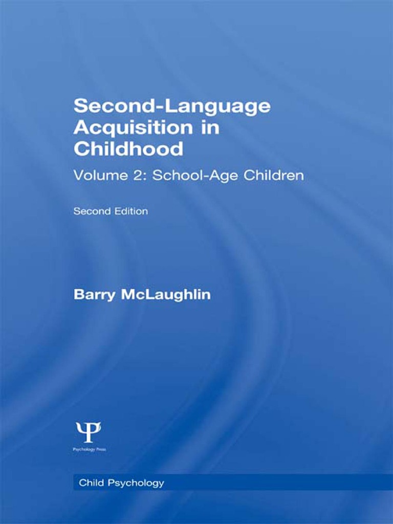 SEcond LG Acq in Childhood - Barry McLaughlin | PDF | Second Language ...