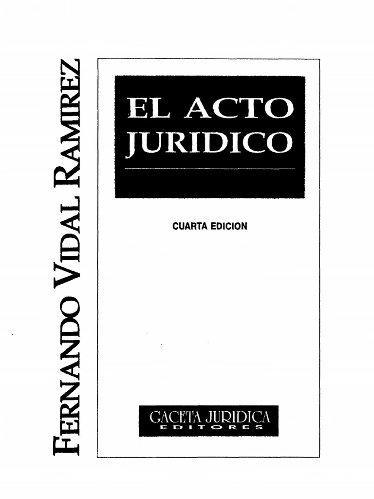 Acto Juridico Vidal Ramirez PDF | PDF | Codificación (ley) | Ley romana