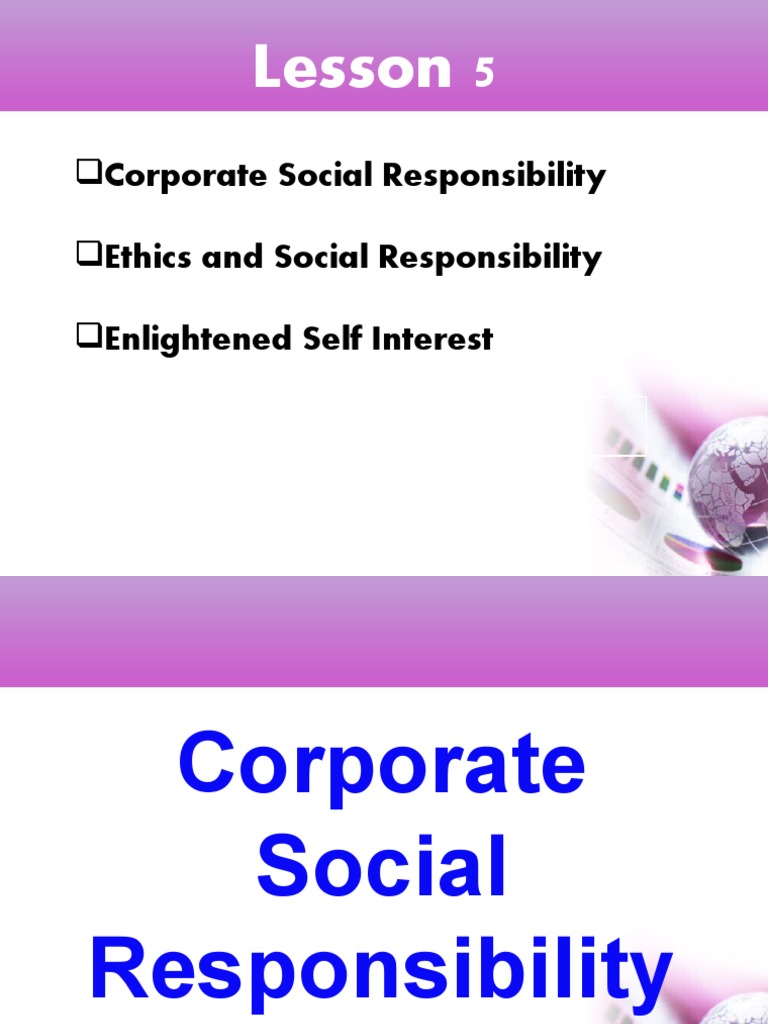 Lesson 5: Corporate Social Responsibility Ethics and Social ...
