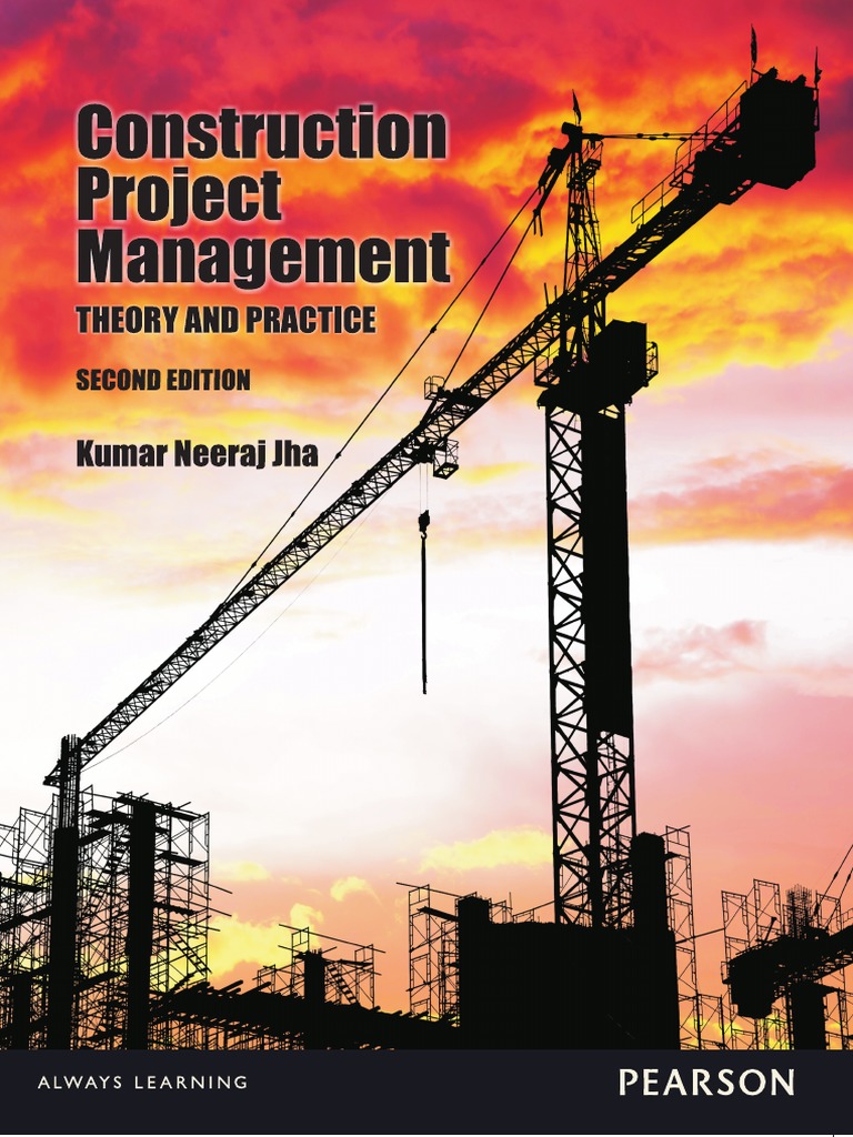 Construction Project Management Theory and Practices by Kumar Neeraj ...