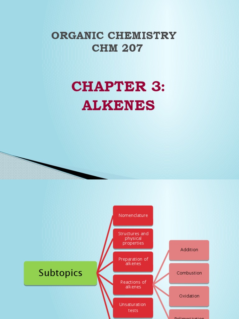 Alkenes: Organic Chemistry CHM 207 | PDF | Alkene | Chlorine