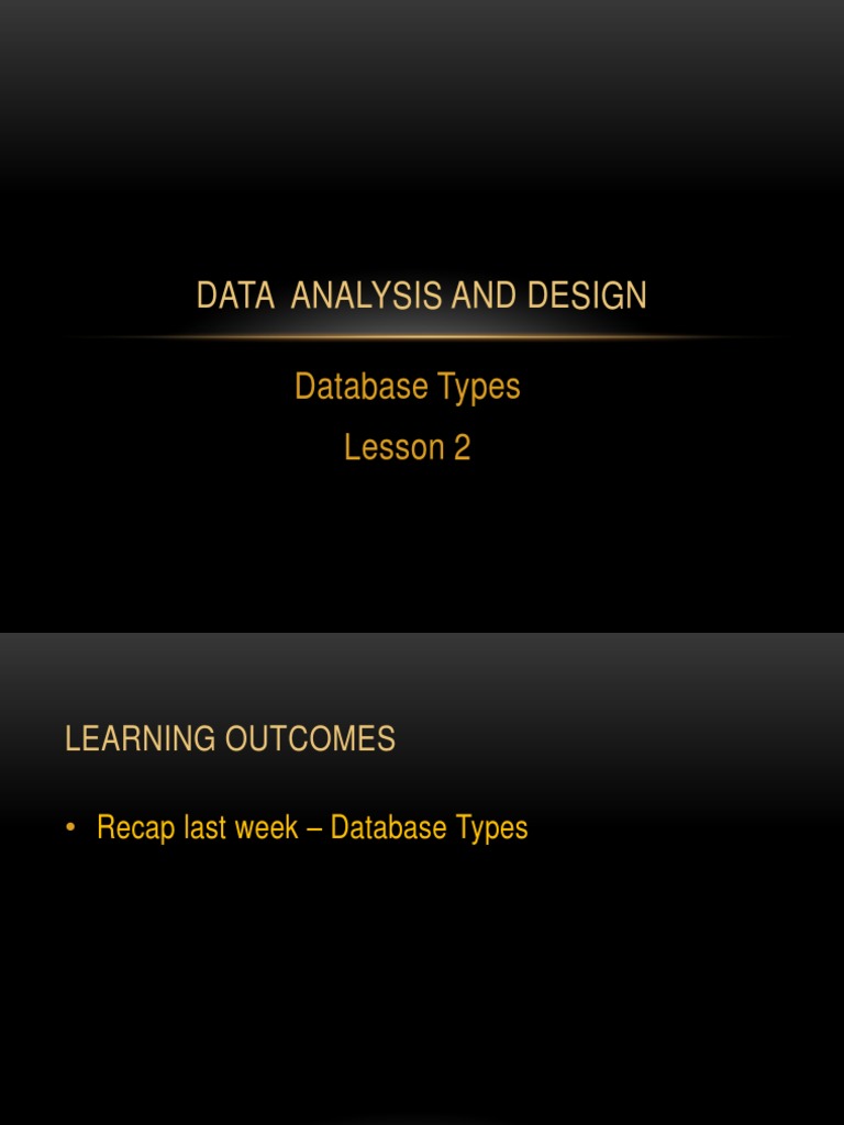 Data Analysis and Design: Database Types Lesson 2 | PDF