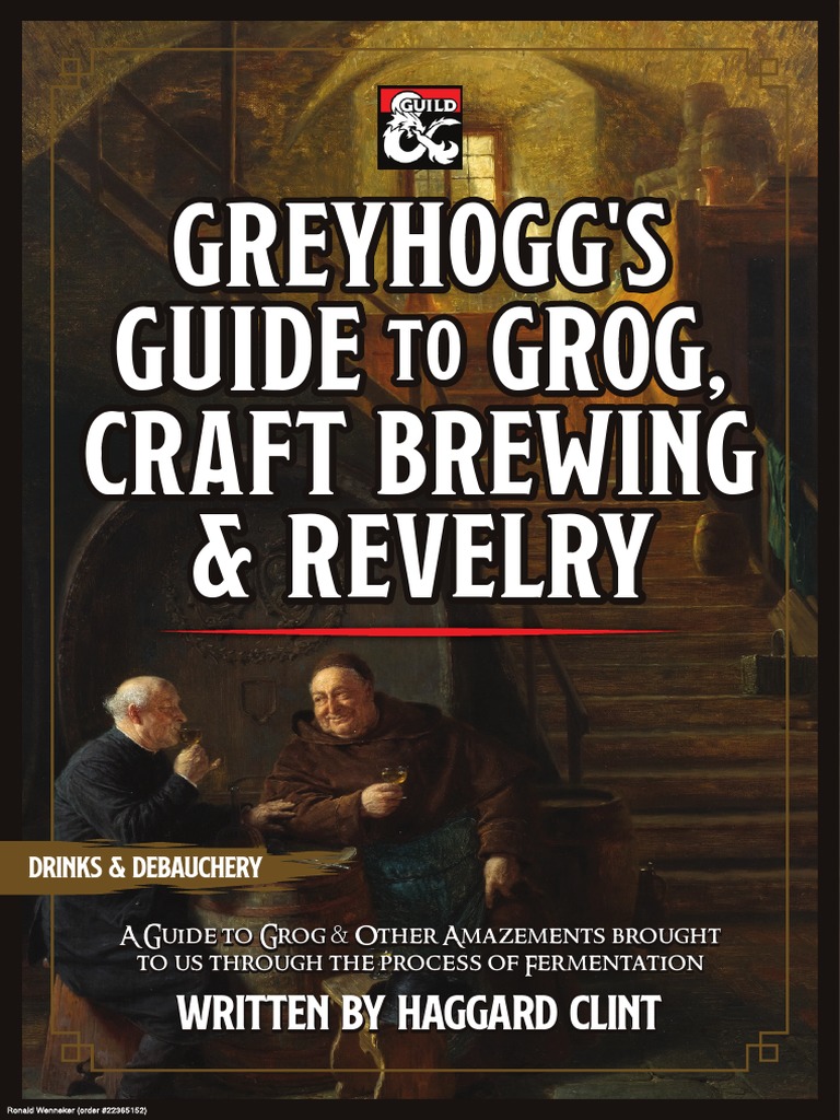 Greyhogg's Guide To Grog Craft Brewing & Revelry | PDF | Alcohol ...
