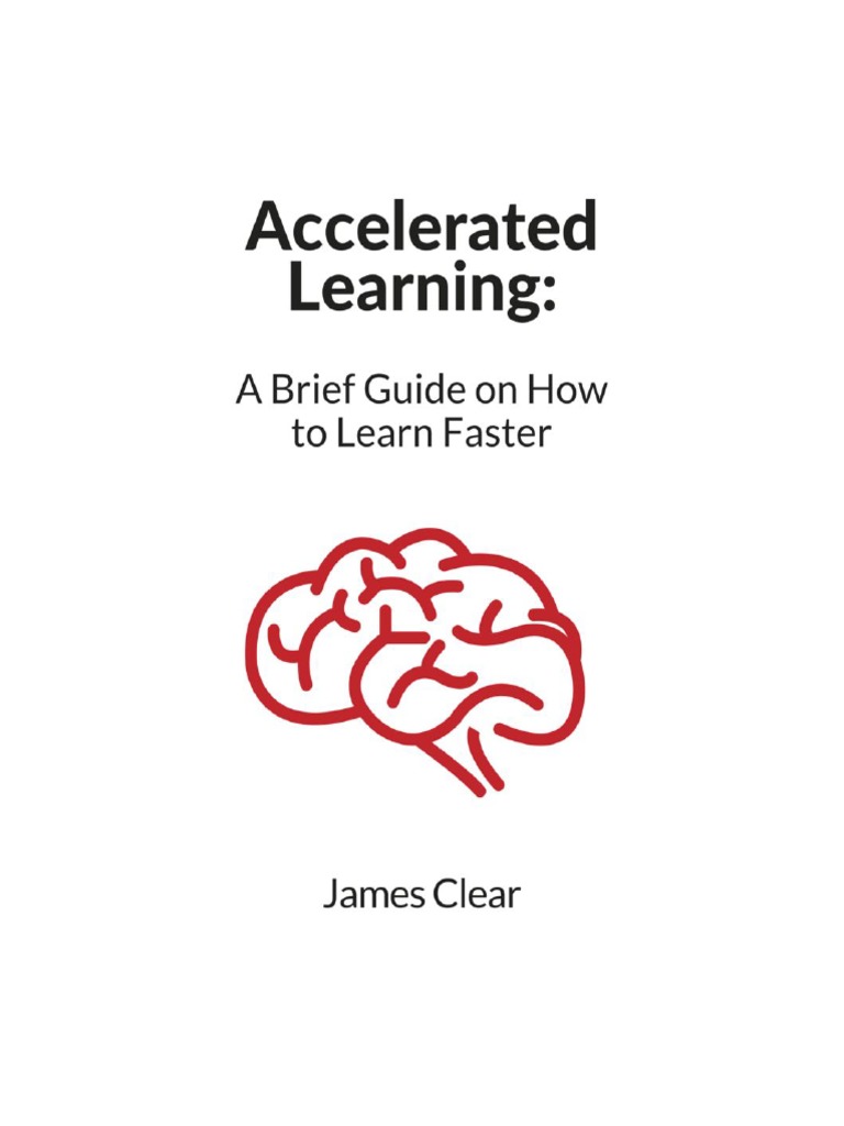 ABrief Guideto Accelerated Learning | PDF | Richard Feynman | Attention