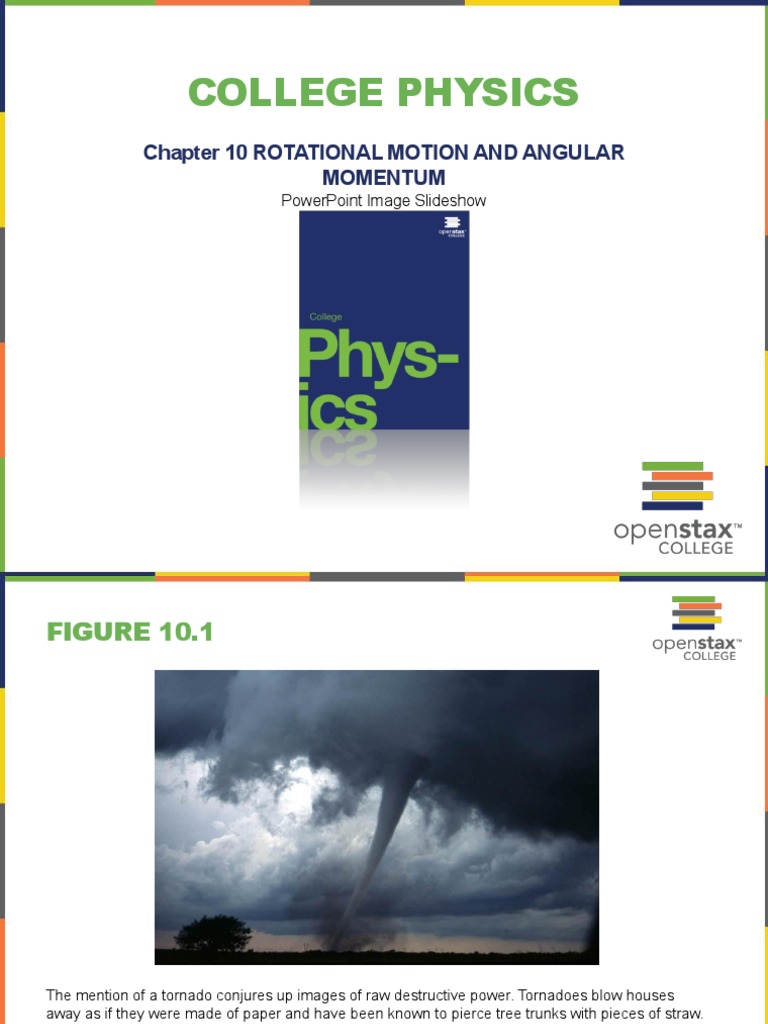 College Physics: Chapter 10 Rotational Motion and Angular Momentum ...