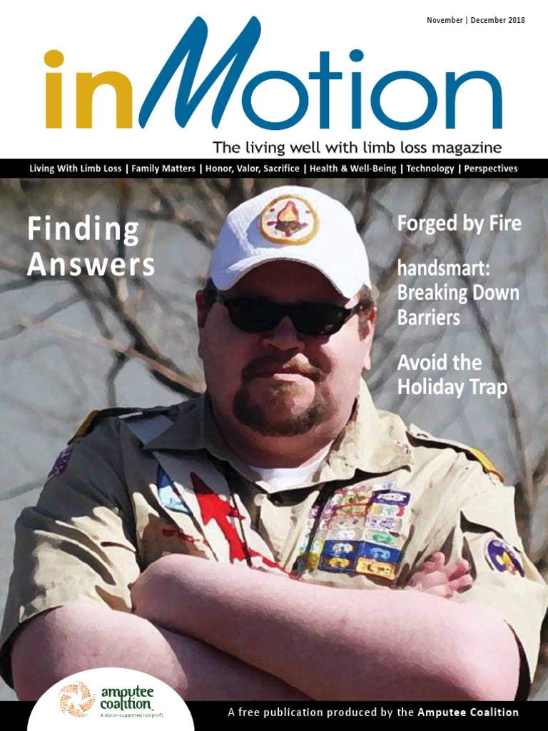 Forged by Fire - InMotion Magazine 11&12/2018 - Amputee Coalition | PDF ...
