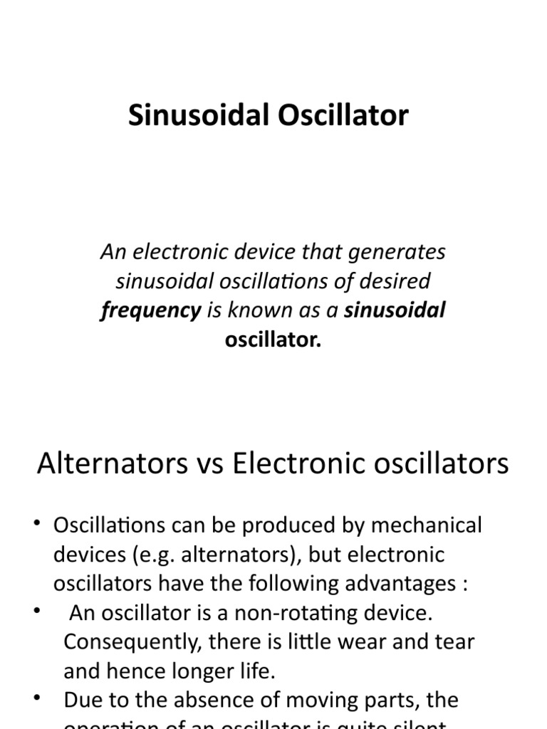 Sinusoidal Oscillator: An Electronic Device That Generates Sinusoidal ...