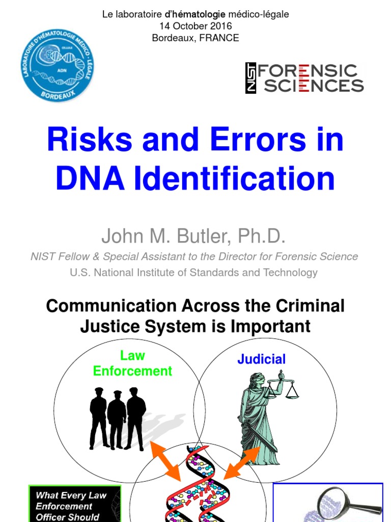 Risks and Errors in DNA Identification: John M. Butler, PH.D | PDF ...