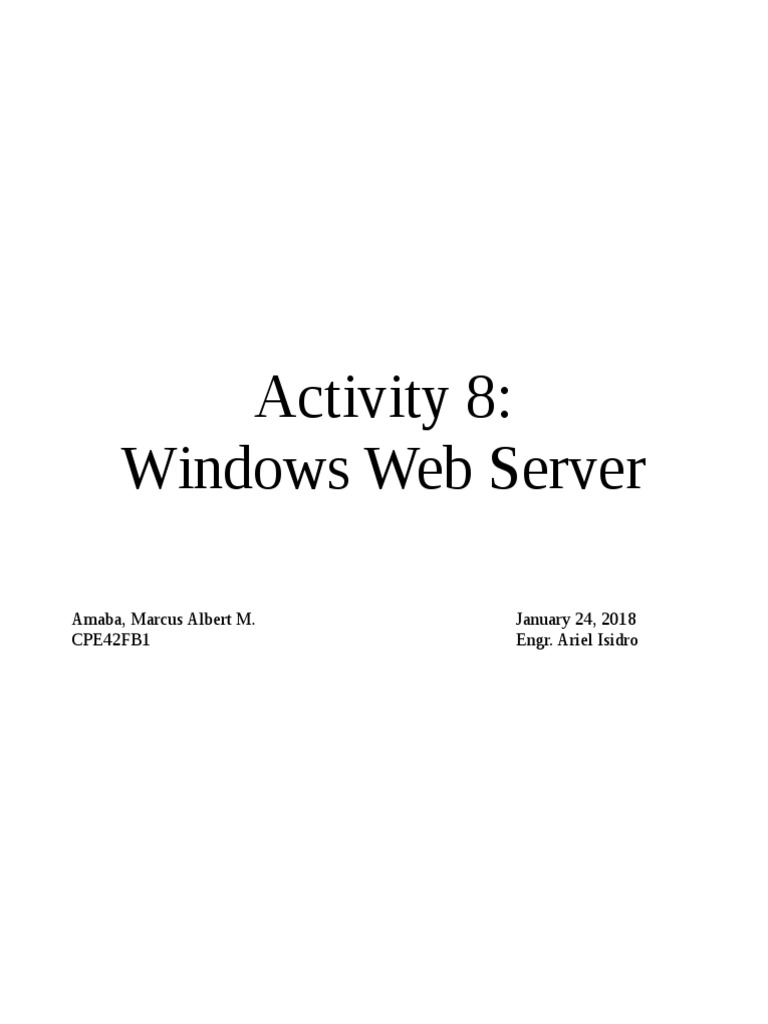 Configuring a Windows Web Server: Installing and Testing IIS on Windows ...