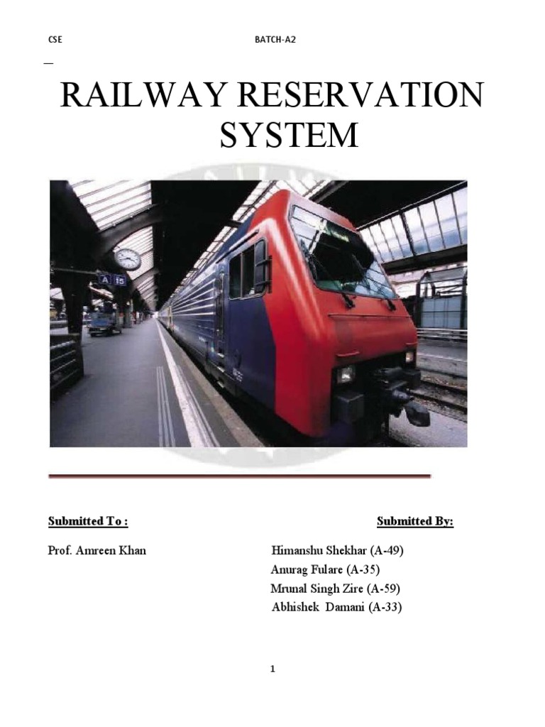 Railway Reservation System: CSE Batch-A2 | PDF | Databases | Microsoft ...
