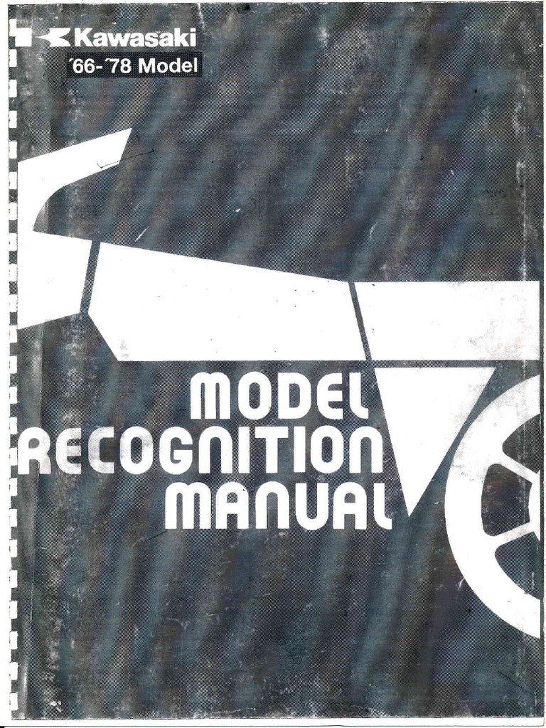 Kawasaki Motorcycle Recognition Manual: A Guide to Identifying Kawasaki Motorcycle Models by ...