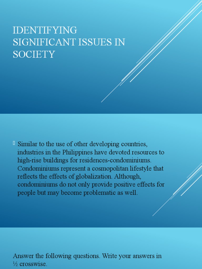 Identifying Significant Issues in Society | PDF | Condominium | Essays