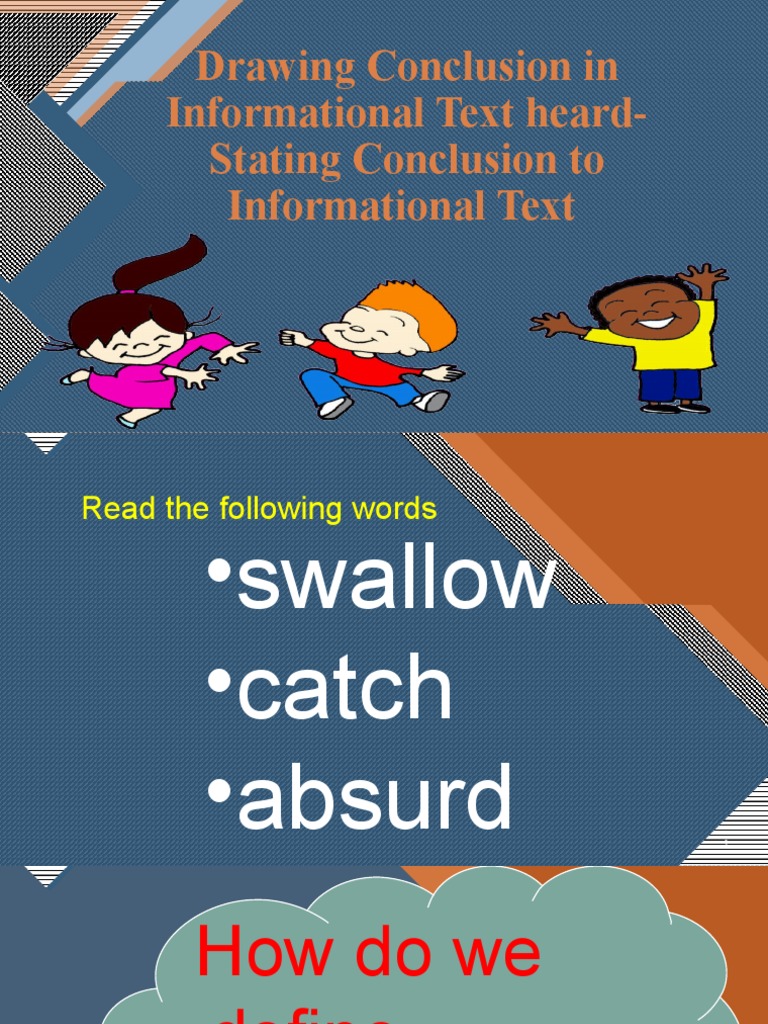 Drawing Conclusion in Informational Text Heard-Stating Conclusion To ...
