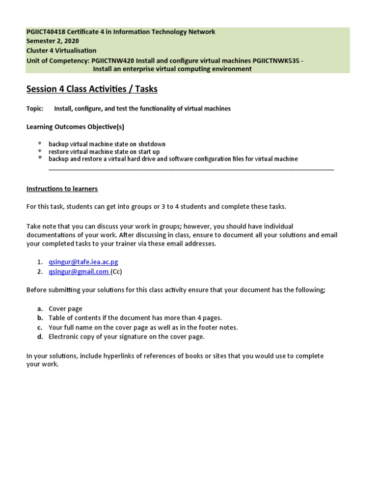 Session 4 Class Activities / Tasks: Topic: Install, Configure, and Test ...