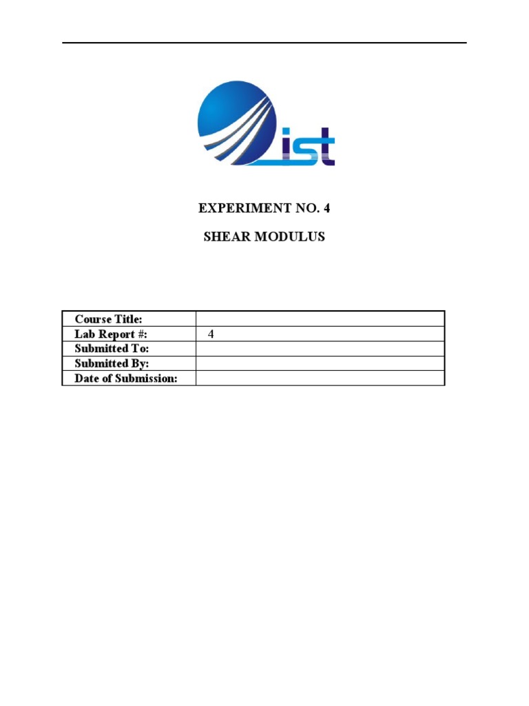 Experiment No. 4 Shear Modulus: Course Title: Lab Report #: Submitted ...