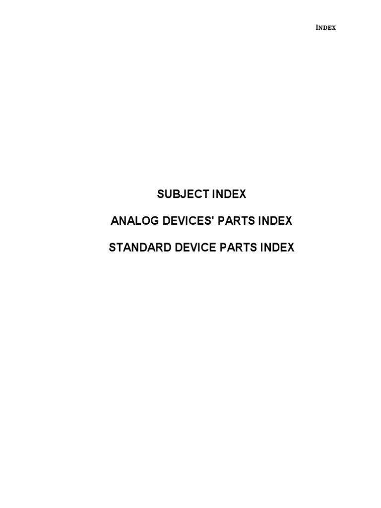 Subject Index Analog Devices' Parts Index Standard Device Parts Index ...