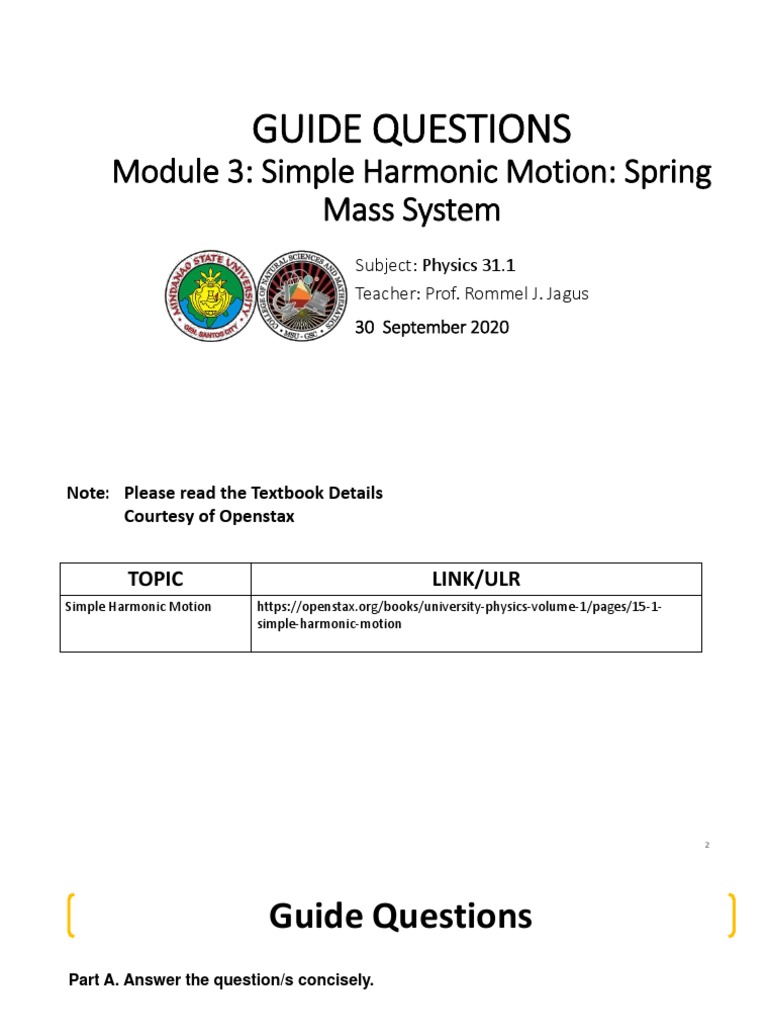 Guide Questions: Module 3: Simple Harmonic Motion: Spring Mass System | PDF