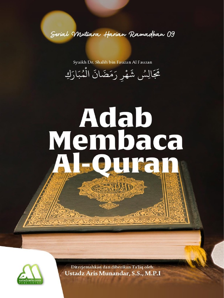 Adab Membaca Al-Qur'an - Ustadz Aris Munandar | PDF