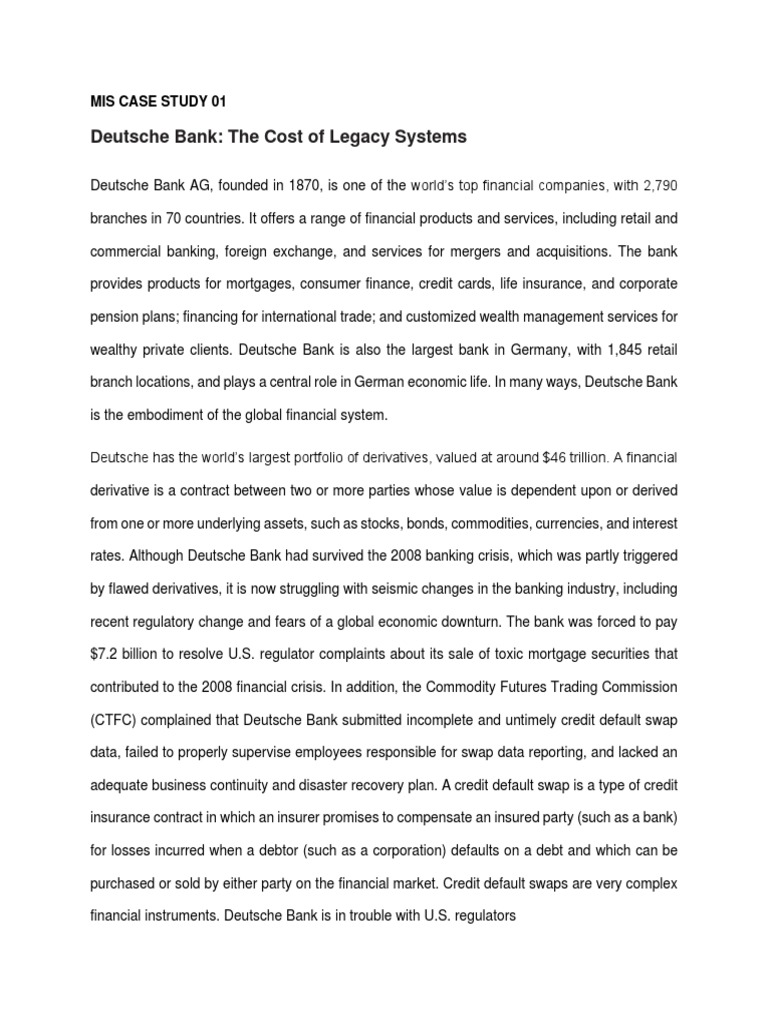 Deutsche Bank: The Cost of Legacy Systems: Mis Case Study 01 | PDF | Derivative (Finance) | Banks
