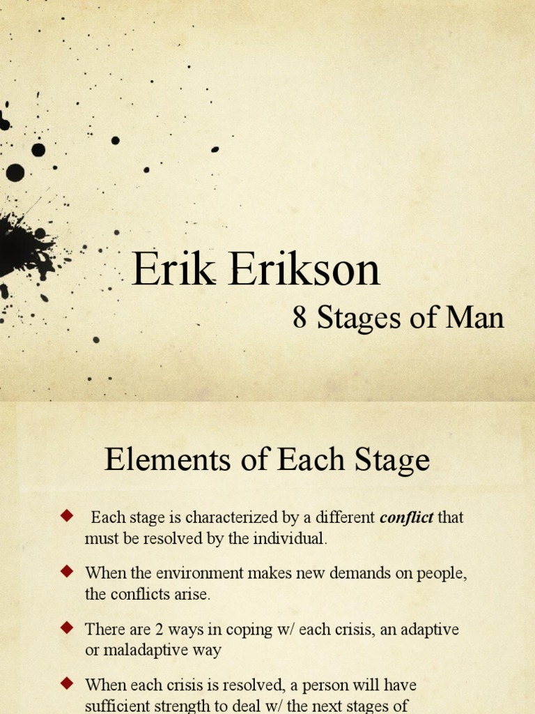 Erik Erikson: 8 Stages of Man | PDF | Identity (Social Science) | Self