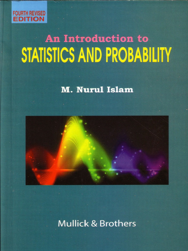 Introduction To Statistics and Probablity-M.nurul Islam | PDF