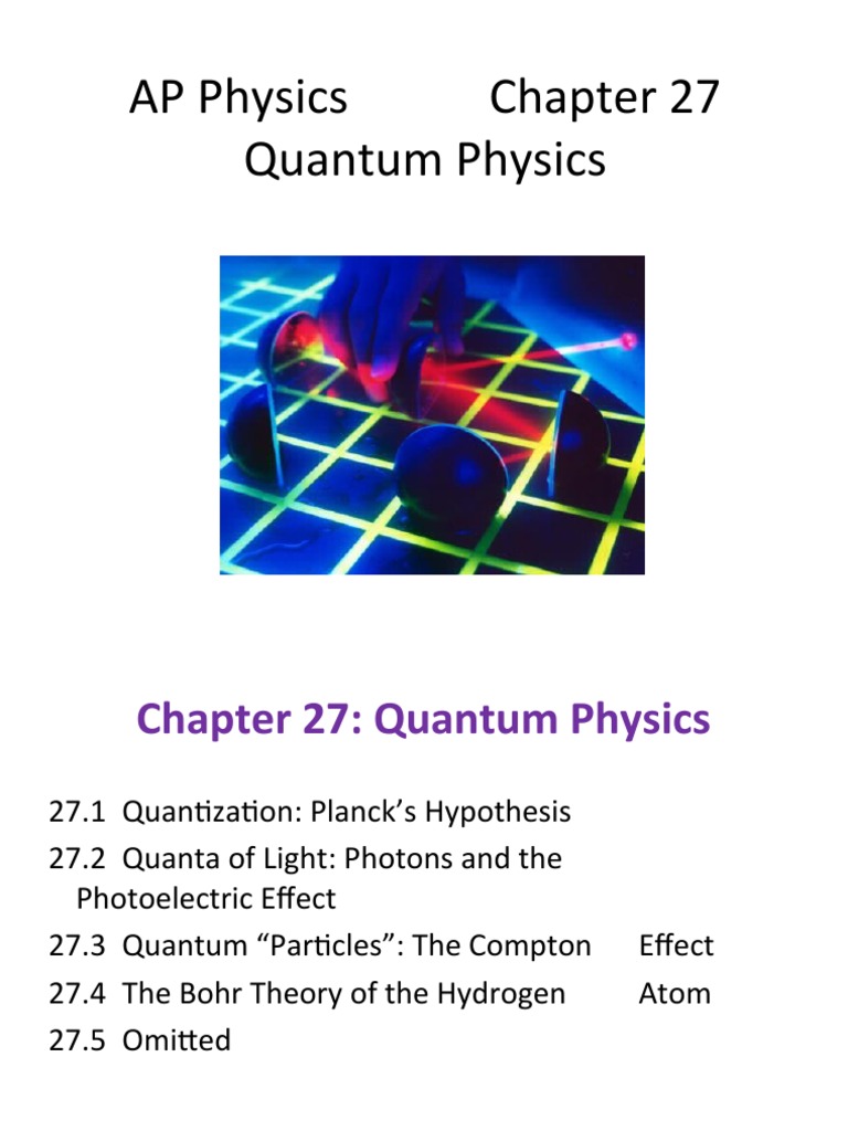 AP Physics Chapter 27 Quantum Physics | PDF | Photoelectric Effect ...