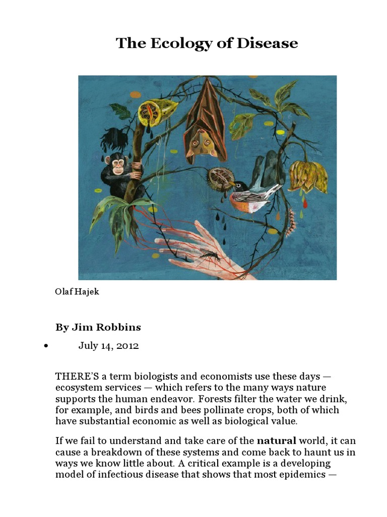 Understanding the Ecology of Disease: How Human Encroachment into ...