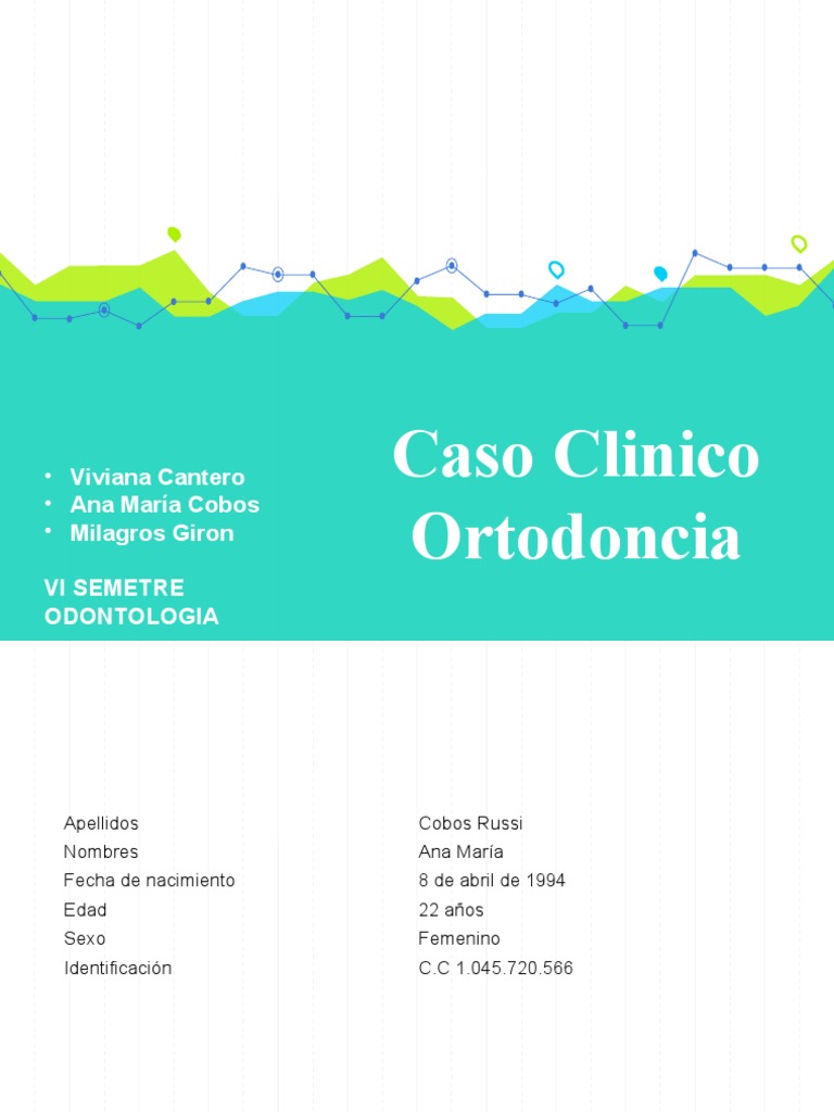 Caso Ortodoncia Ana Maria Cobos | PDF | Diente | Anatomia animal