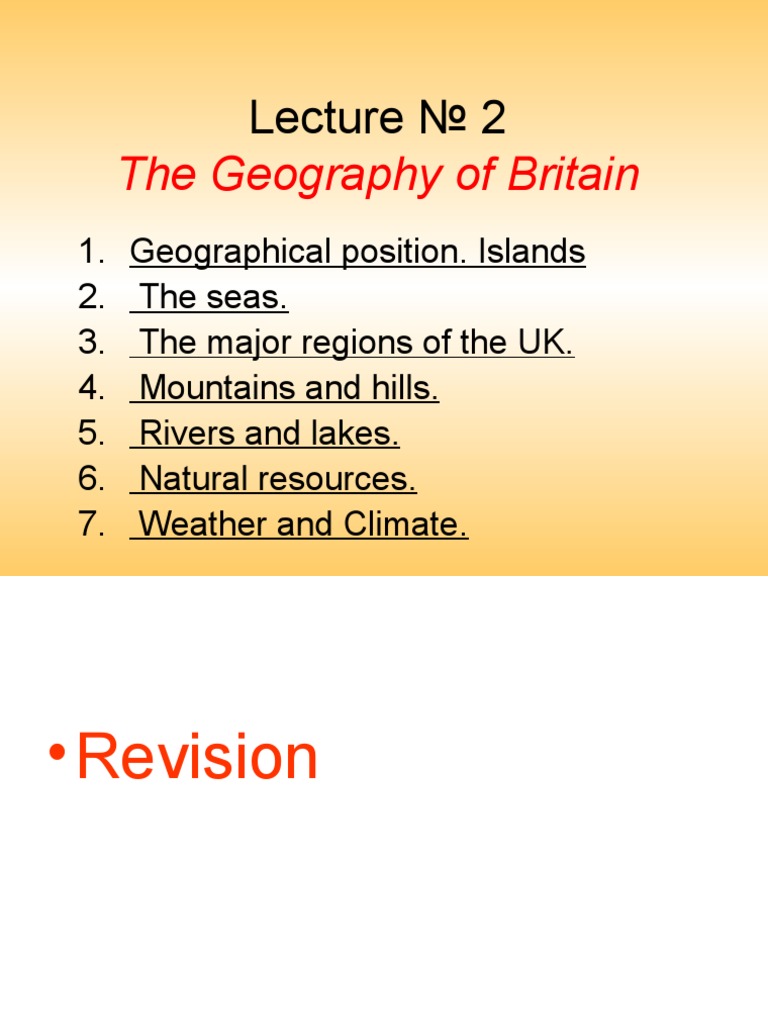 The Geography of Britain: Lecture 2 | PDF | United Kingdom | England