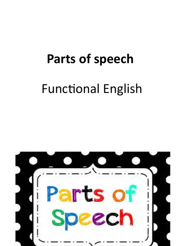 Parts of speech building blocks | PDF | Verb | Pronoun