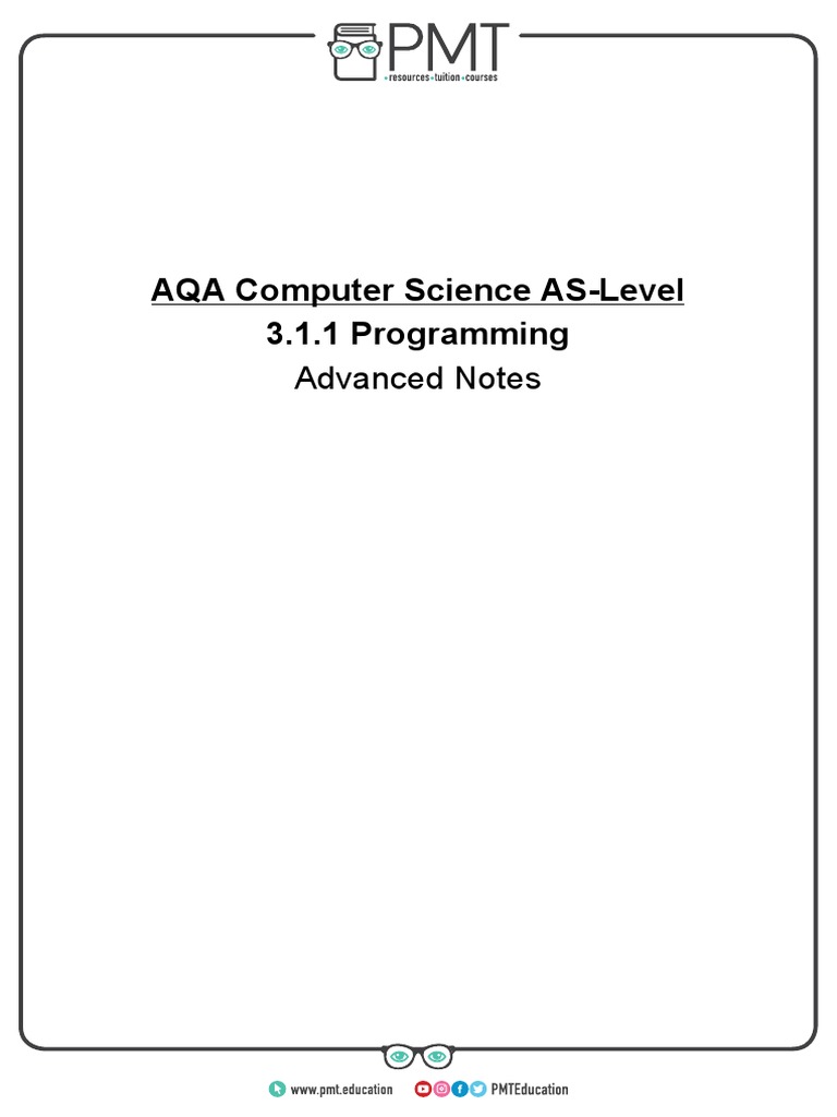 AQA Computer Science AS-Level 3.1.1 Programming: Advanced Notes | PDF ...