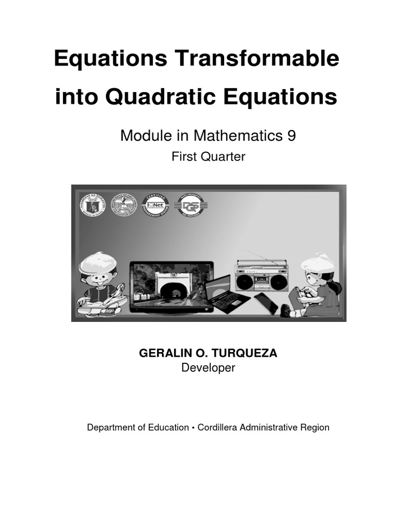 Equations Transformable Into Quadratic Equations: Module in Mathematics ...