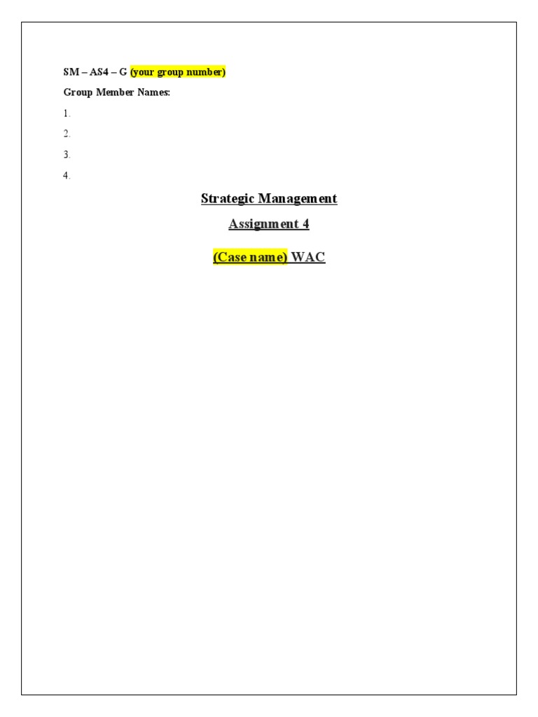 Strategic Management: Assignment 4 (Case Name) WAC | PDF