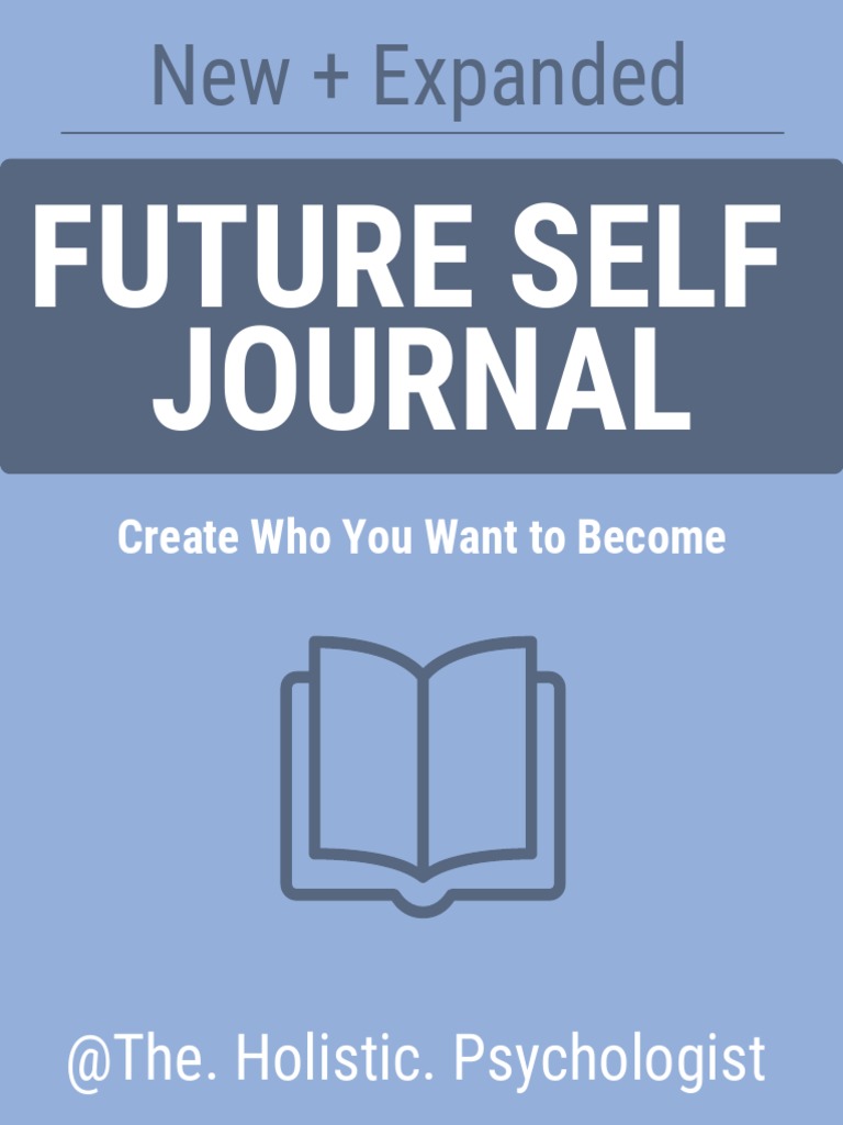 Future Self Journal 2020 PDF | PDF | Feeling | Habits