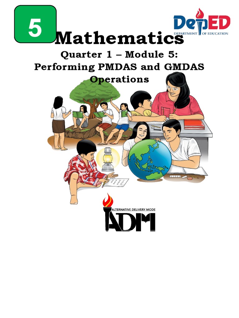 Math5 - q1 - Mod5 - Performing Pmdas and Gmas Operations - v3 EDITED | PDF | Multiplication ...