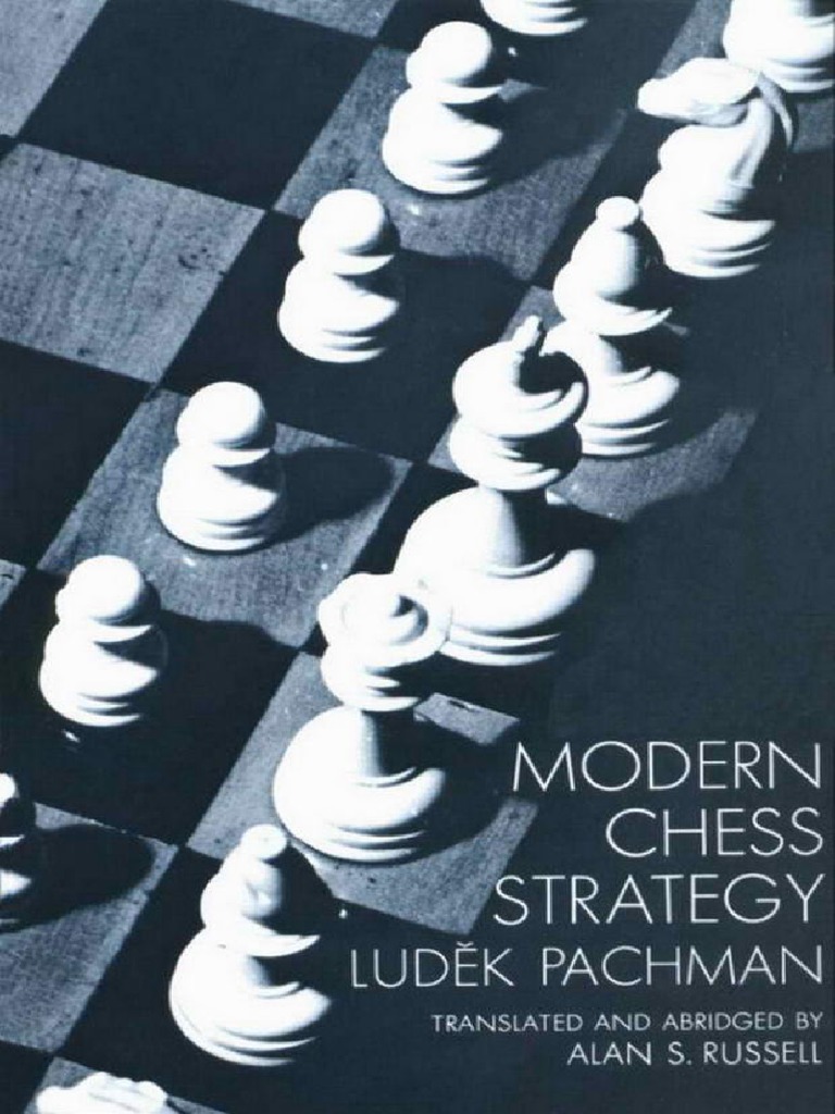 Ludek Pachman Modern Chess Strategy 1963pdf PDF | PDF