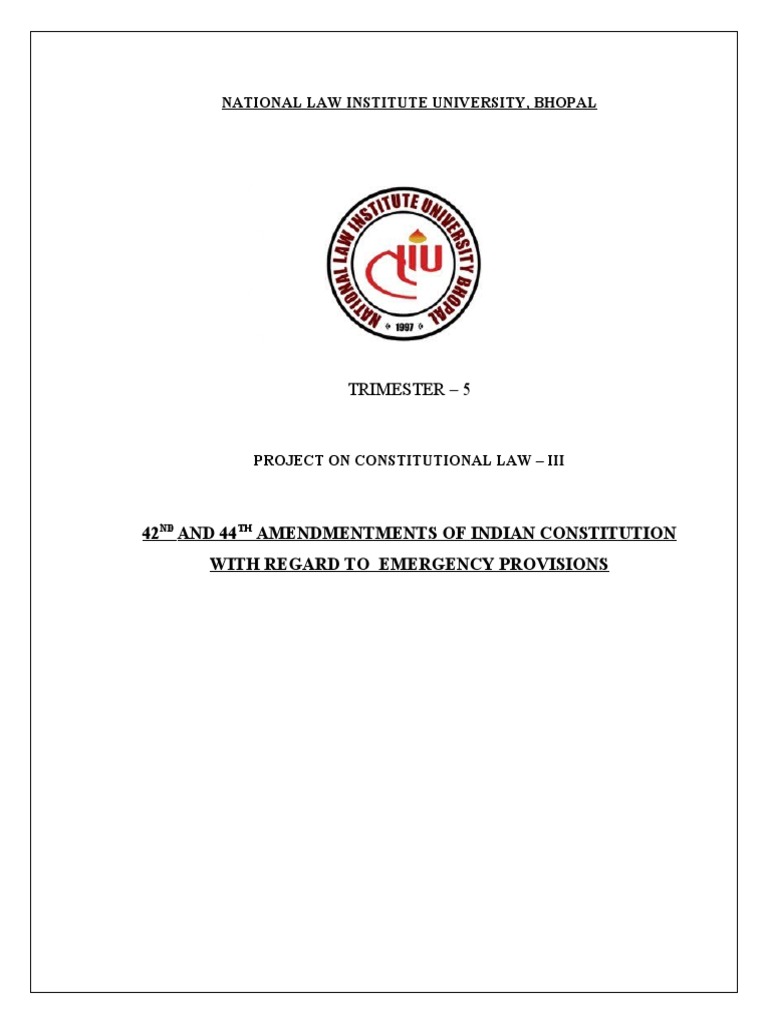 NATIONAL LAW INSTITUTE PROJECT ON 42ND AND 44TH AMENDMENTS | PDF ...