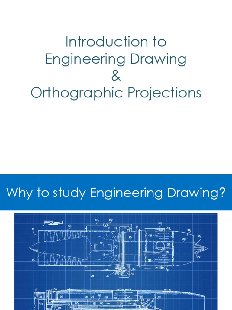 Introduction To Engineering Drawing & Orthographic Projections ...